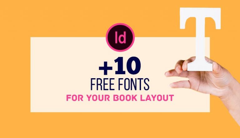 10 Free Fonts for Your Book Layout - Editorial Design
